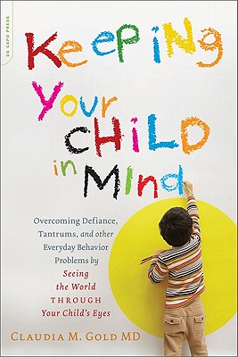 Keeping Your Child in Mind: Overcoming