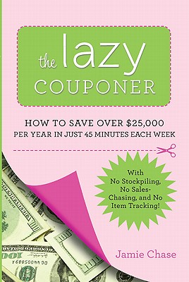The Lazy Couponer: How to Save $25,000