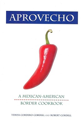 Aprovecho: A Mexican-American Border
