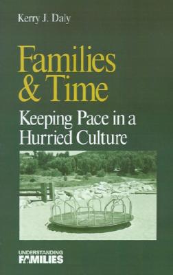 Families & Time: : Keeping Pace in a