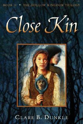 Hollow Kingdom Book II Close Kin