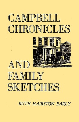 Campbell Chronicles and Family