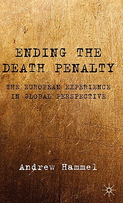 Ending the Death Penalty: The European
