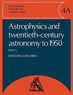 The General History of Astronomy: Volume