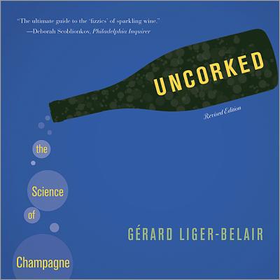 Uncorked: The Science of Champagn