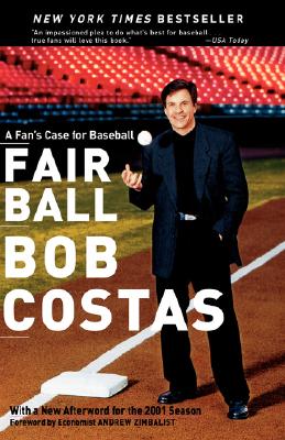 Fair Ball: A Fan's Case for