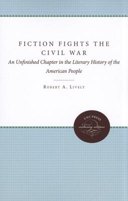 Fiction Fights the Civil War: A