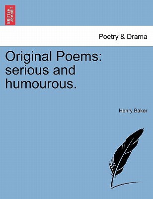 Original Poems: Serious and