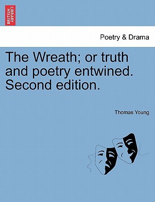 The Wreath; Or Truth and Poetry