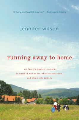 Running Away to Home: Our Family's