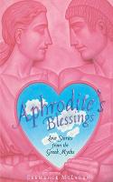 Aphrodite's Blessings: Love Stories from