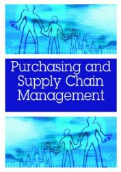 Purchasing and Supply Chain Management: