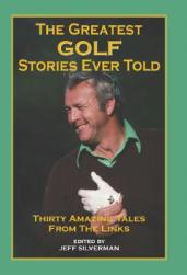 The Greatest Golf Stories Ever