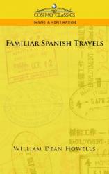 Familiar Spanish Travels
