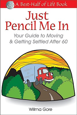 Just Pencil Me in: Your Guide to Moving