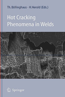 Hot Cracking Phenomena in Welds