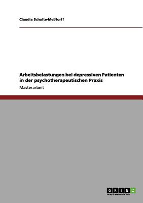 Arbeitsbelastungen Bei Depressiv
