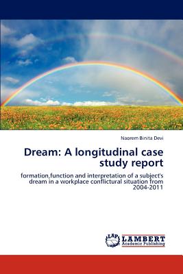 Dream: A Longitudinal Case Study