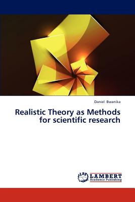 Realistic Theory as Methods for