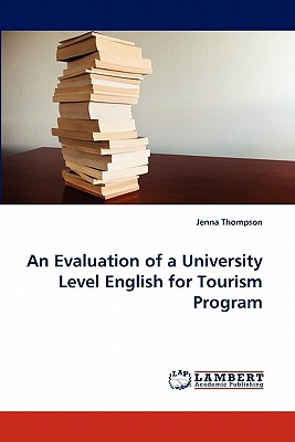 An Evaluation of a University Leve