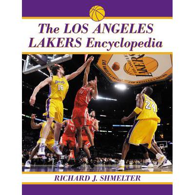The Los Angeles Lakers Encyclopedia