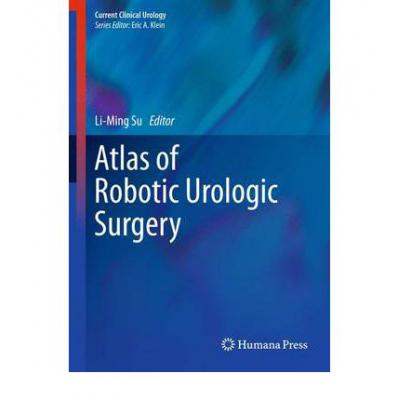 Atlas of Robotic Urologic Surgery