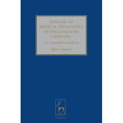 The Law of Medical Negligence in England and...