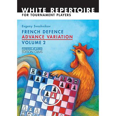 French Defence Advance Variation Volume 2 Ad...