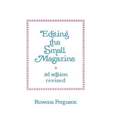 Editing the Small Magazine