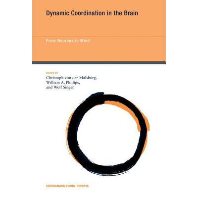 Dynamic Coordination in the Brain: From Neur...