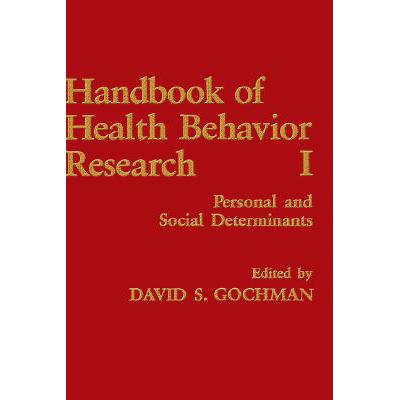 Handbook of Health Behavior Research I : Personal and Social Determinants