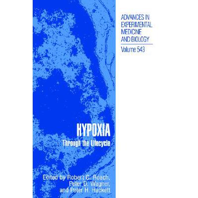 Hypoxia : Through the Lifecycle