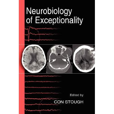 Neurobiology of Exceptionality