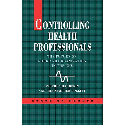 Controlling Health Professionals