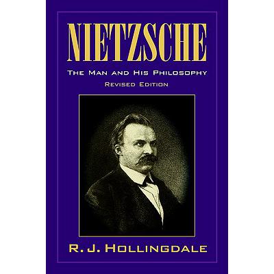 Nietzsche: The Man and His Philosophy