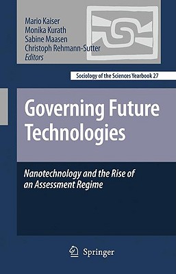 Governing Future Technologies: