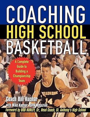 Coaching High School Basketball: A