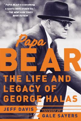 Papa Bear: The Life and Legacy of George