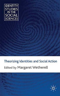 Theorizing Identities and Social