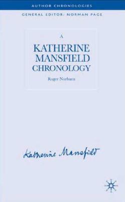 A Katherine Mansfield Chronology