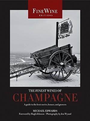 The Finest Wines of Champagne: A Guide
