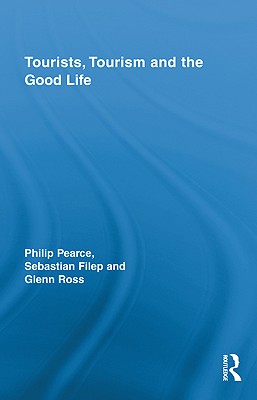 Tourists, Tourism and the Good