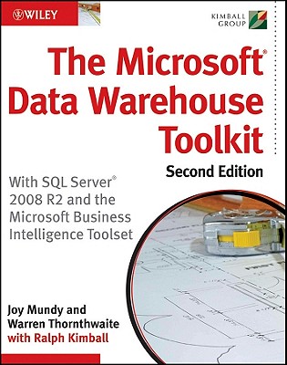 The Microsoft Data Warehouse Toolkit,