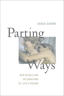 Parting Ways: New Rituals and