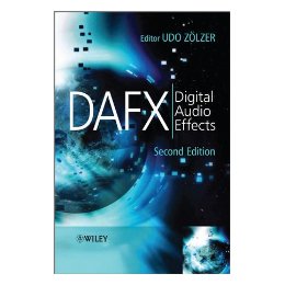 Dafx - Digital Audio Effects 2E