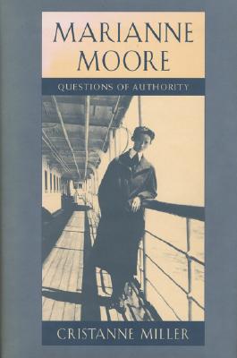 Marianne Moore: Questions of