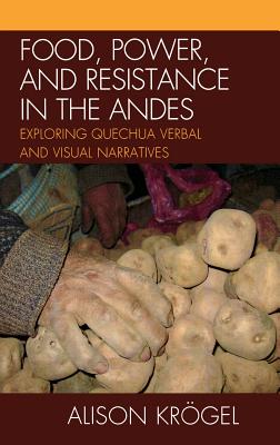 Food, Power, and Resistance in th