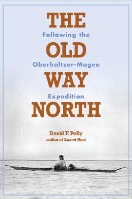 The Old Way North: Following