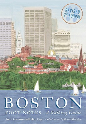 Boston Foot Notes: A Walking