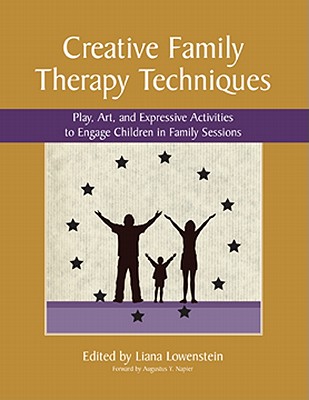 Creative Family Therapy Techniques: